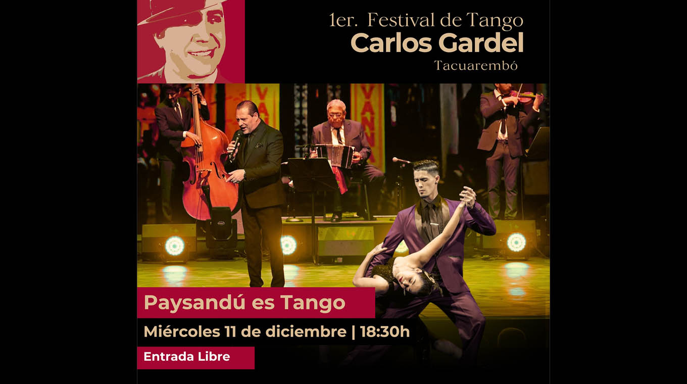 Hoy comienza el primer Festival de Tango Carlos Gardel en Tacuarembó ...